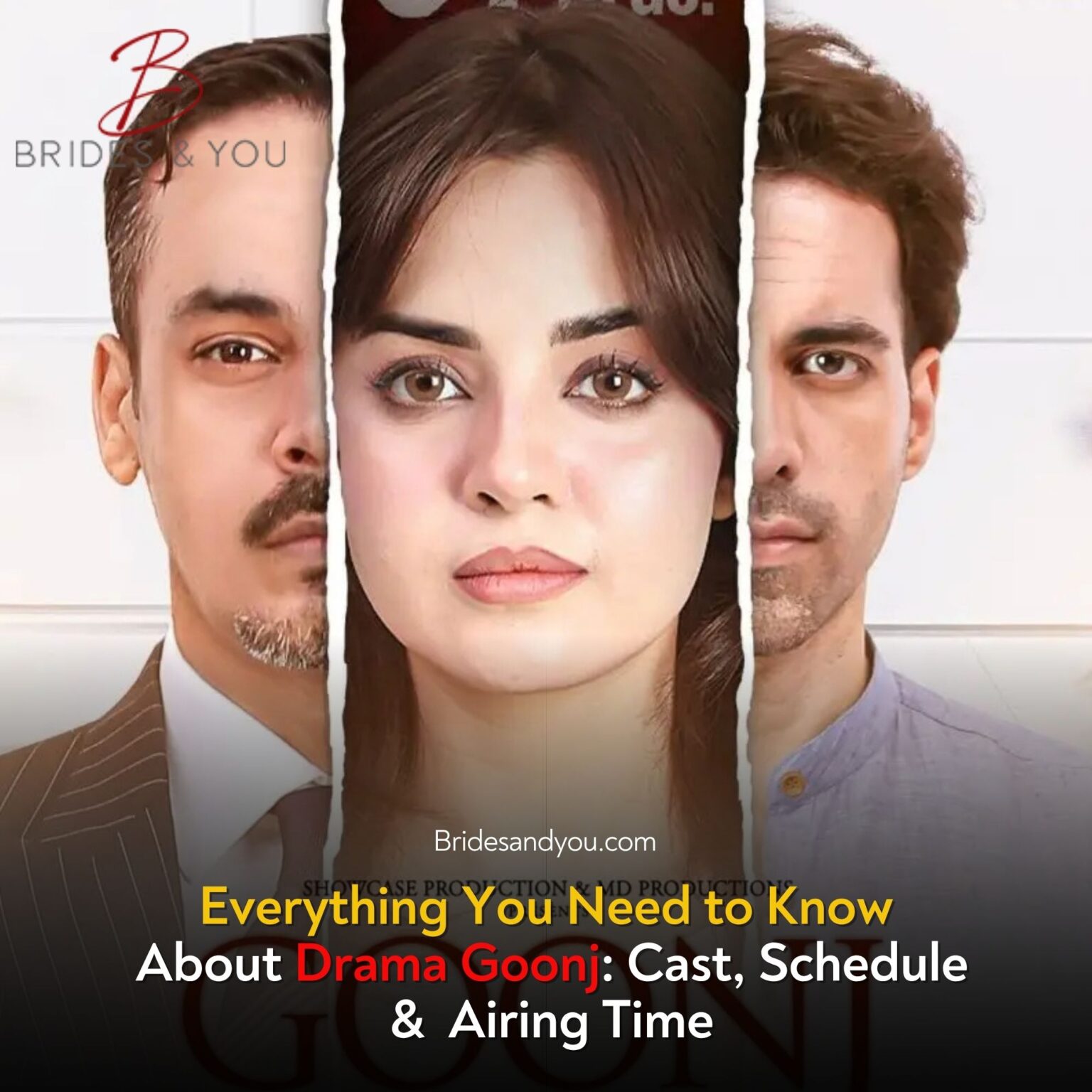 Goonj Drama Serial: Cast, Schedule, and Timings - Brides & You